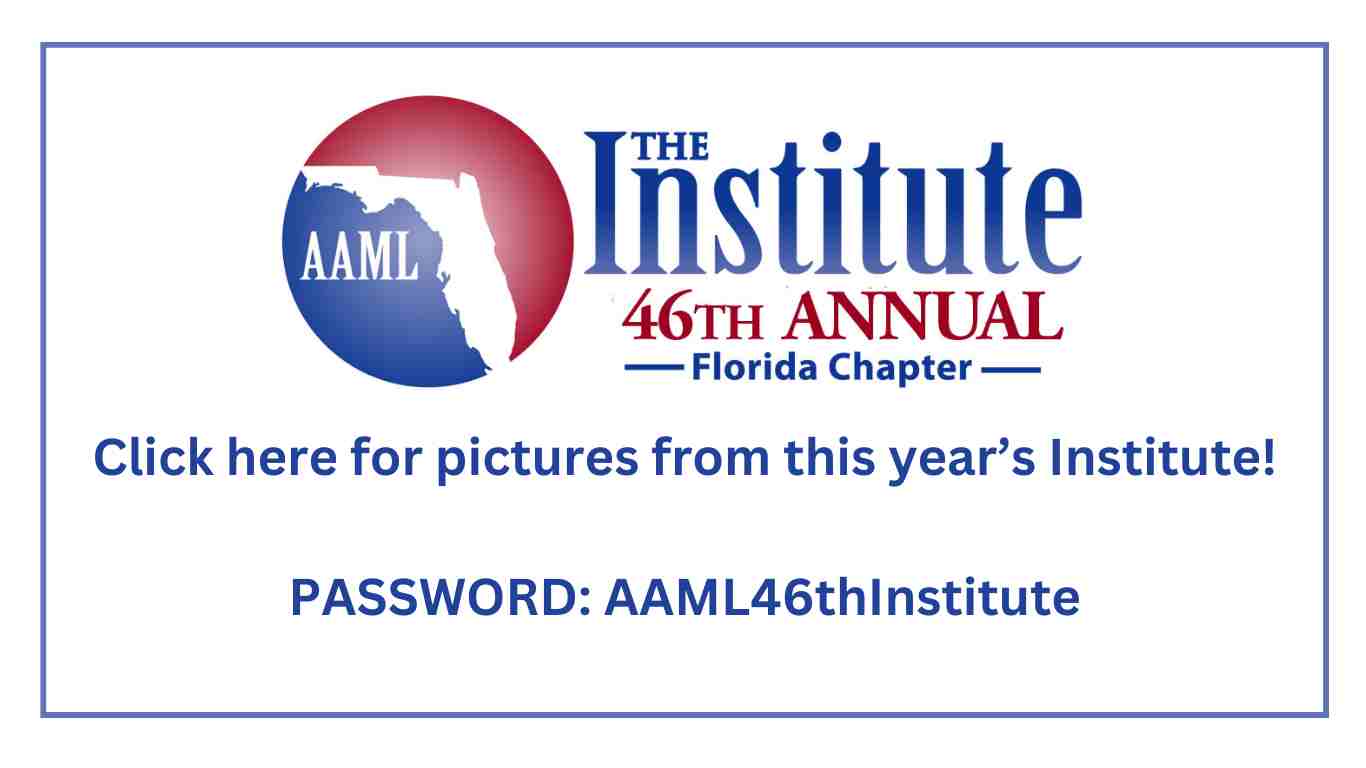 The Institute - Florida AAML